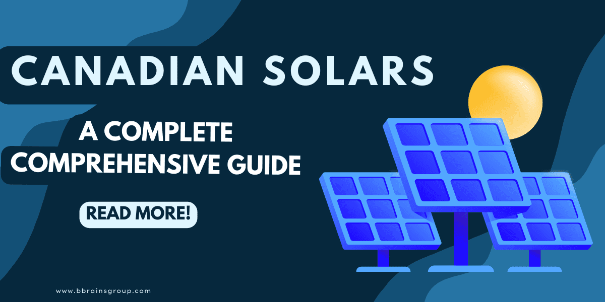 Canadian Solar: Leading the Way in Solar Energy in 2024